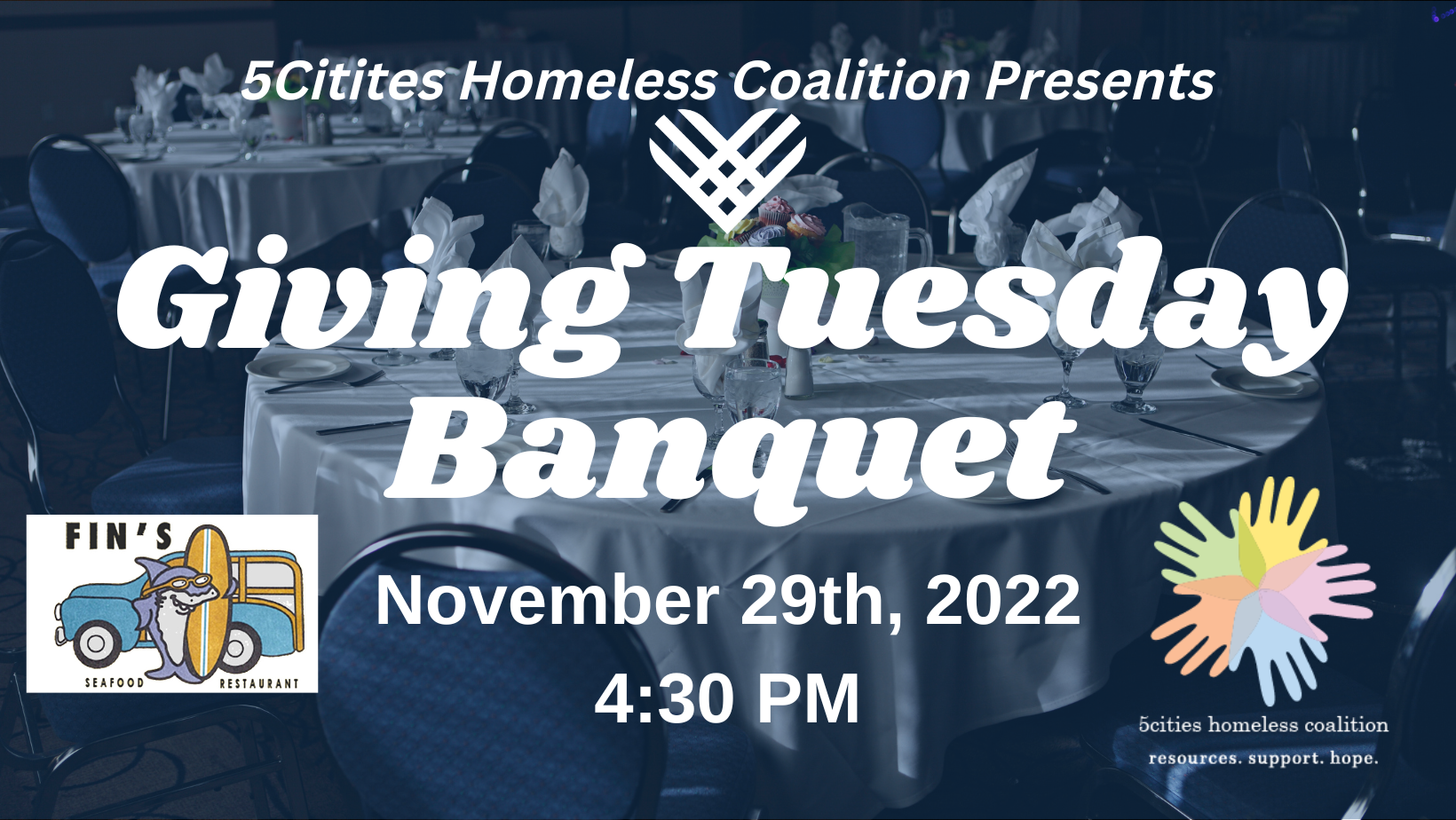 Giving Tuesday Banquet 2022 | 5Cities Homeless Coalition